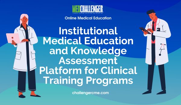 Med-Challenger Group Medical Education